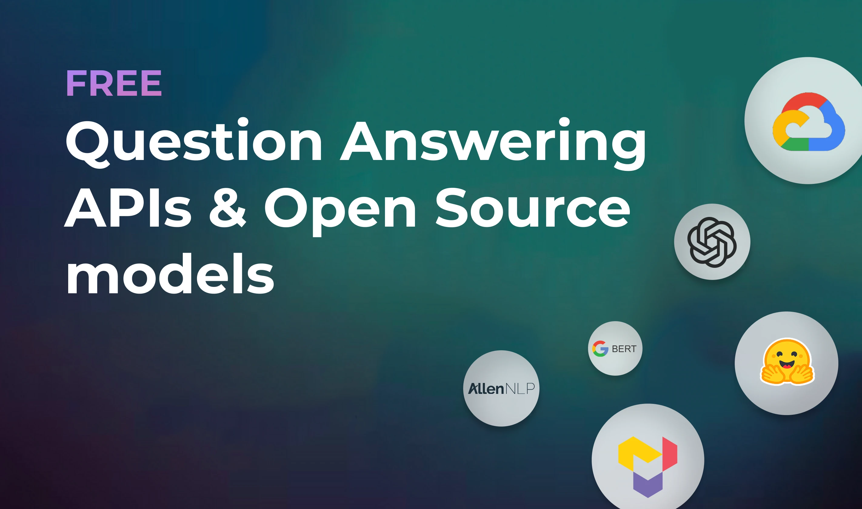 Top Free Q&A tools, APIs, and Open Source models | Eden AI